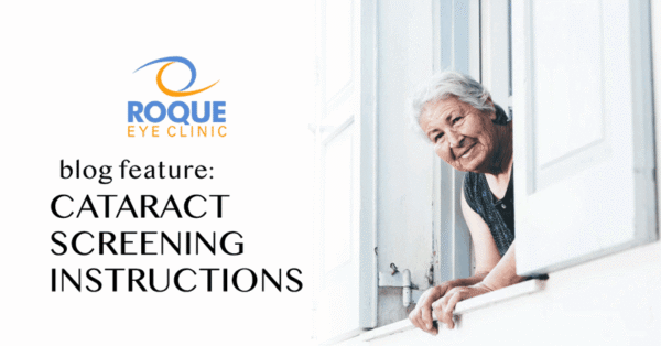 Cataract Screening Instructions - Roque Eye Clinic