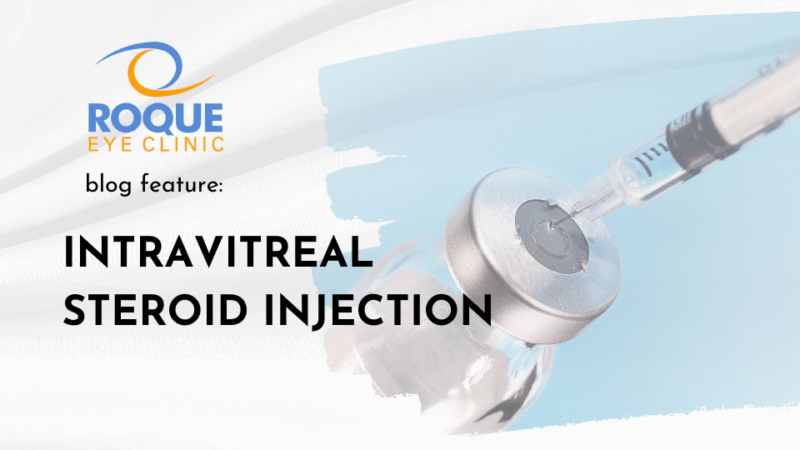 Intravitreal Steroid Injection - ROQUE Eye Clinic | Eye.com.ph