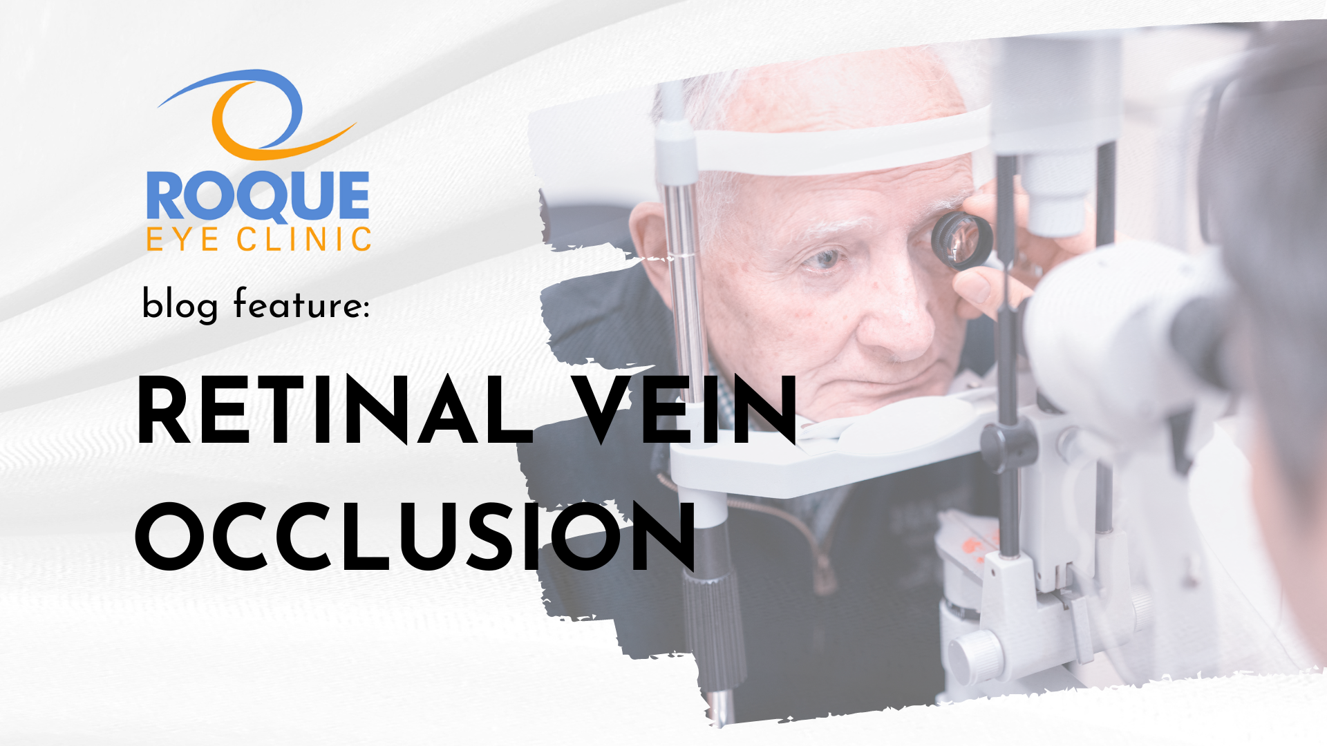 Retinal Vein Occlusion - ROQUE Eye Clinic | Eye.com.ph