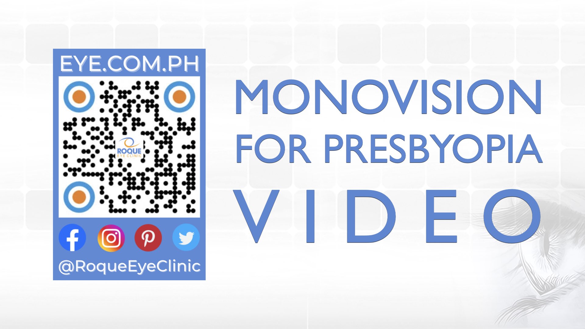 Monovision for Presbyopia Video - ROQUE Eye Clinic | Eye.com.ph