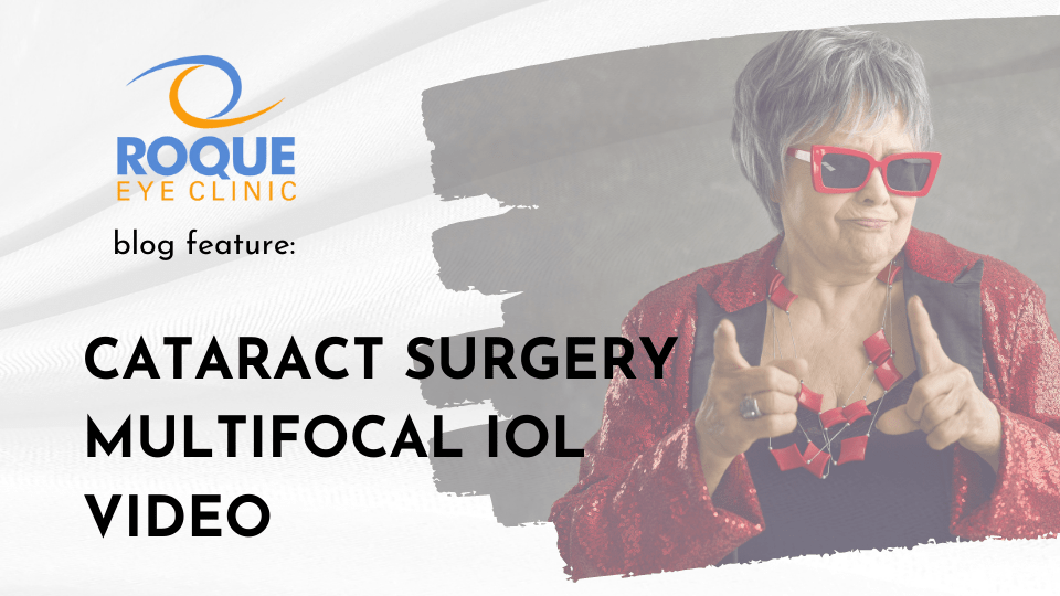 Cataract Surgery with a Multifocal Lens Implant Video | ROQUE Eye Clinic