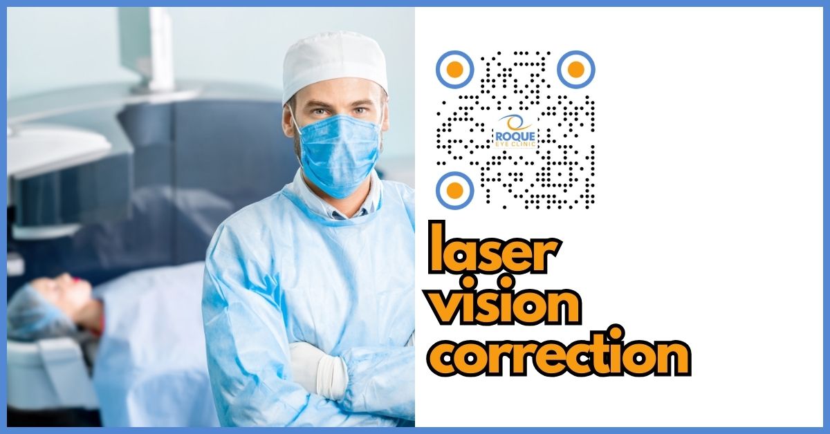 LASER VISION CORRECTION - ROQUE Eye Clinic | Eye.com.ph